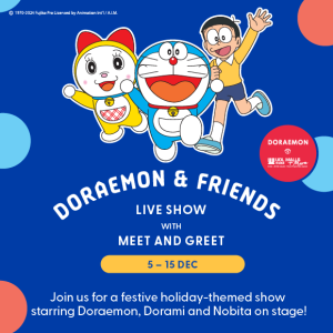 Doraemon & Friends Live Show with Meet & Greet - United Square